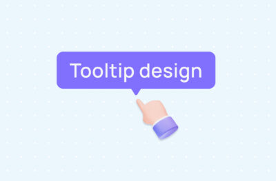 Types of Tooltips: Role and Impact on UX/UI Design