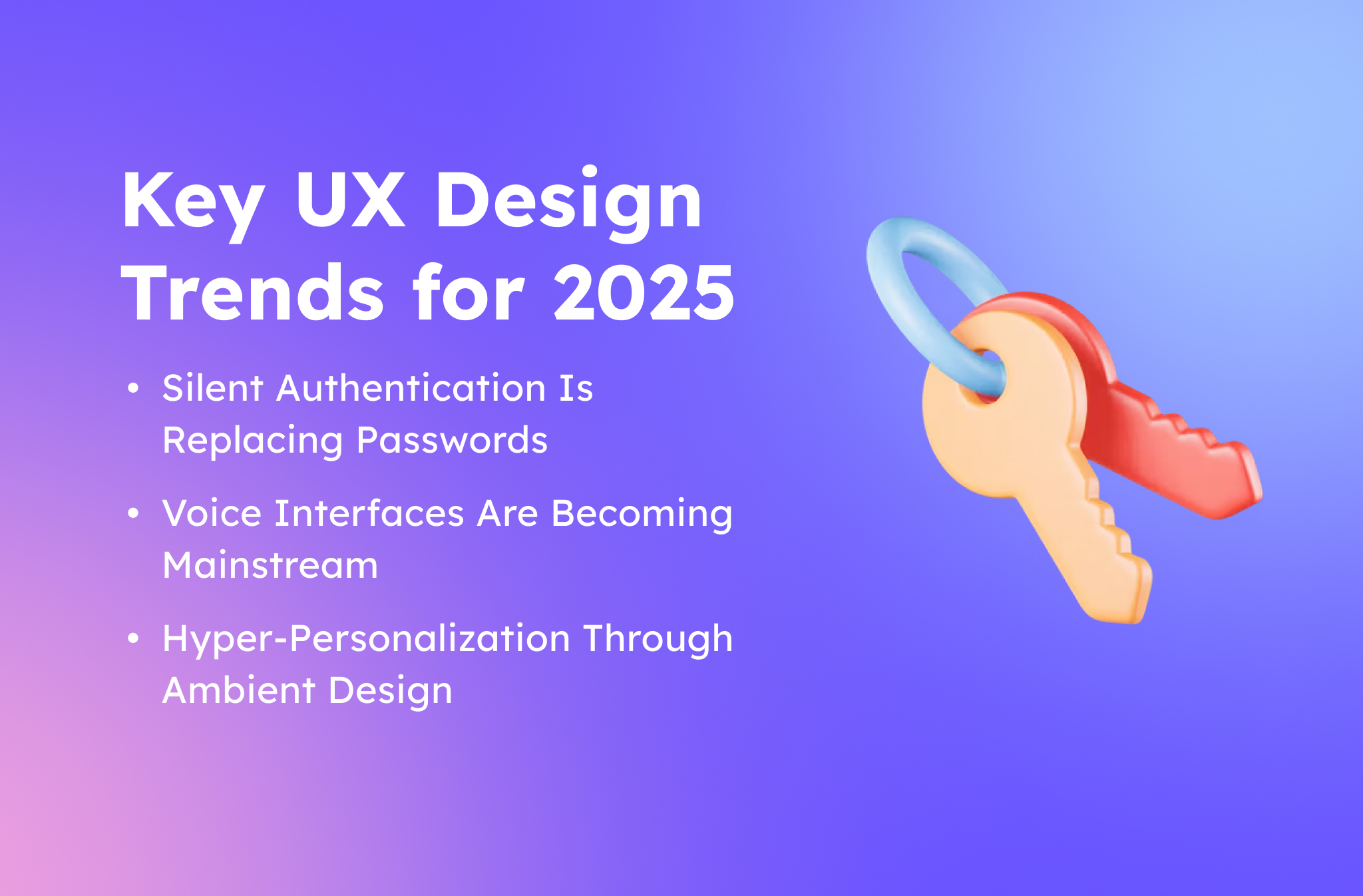 UX Design Trends 2025: Future Innovations Shaping User Experience
